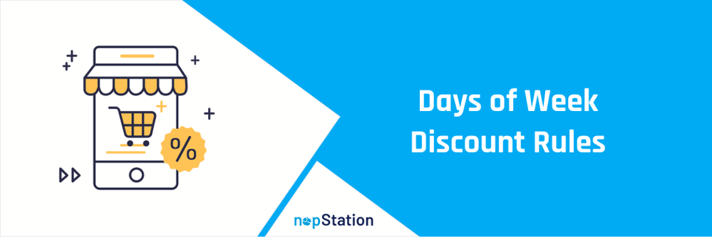 Days of Week Discount Rules by nopStation - nopCommerce