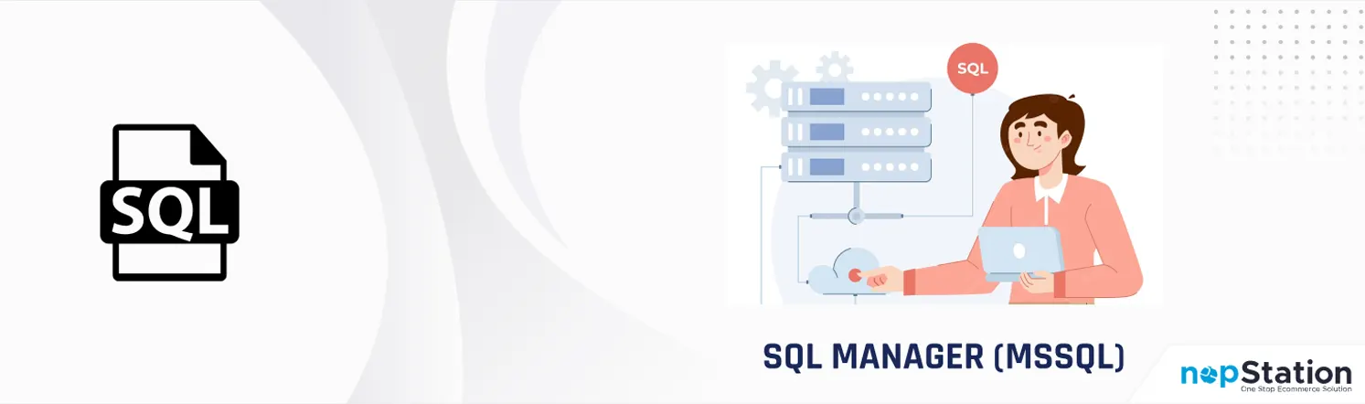 SQL Manager (MSSQL) by nopStation - nopCommerce