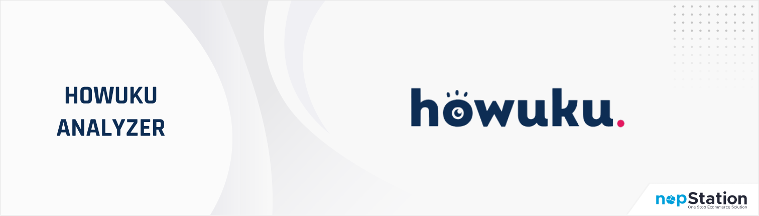 Howuku Analyzer by nopStation - nopCommerce